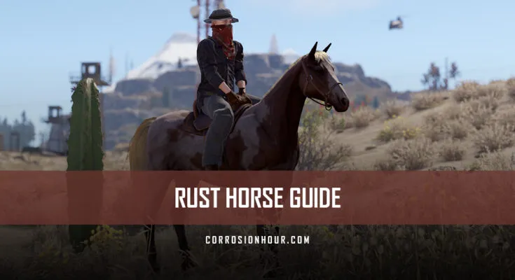 The RUST Horse Guide - Corrosion Hour