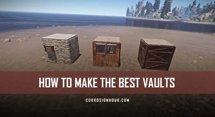 How to Make the Best Vaults - How to Guides