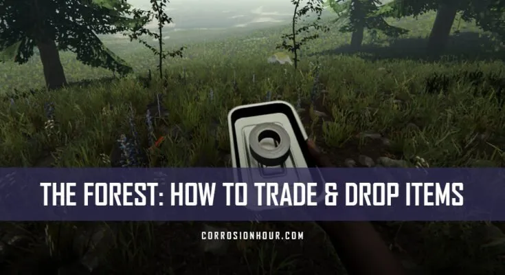 The Forest: How to Trade and Drop Items - The Forest