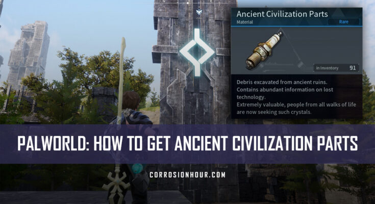 Palworld: How to Get Ancient Civilization Parts - Corrosion Hour