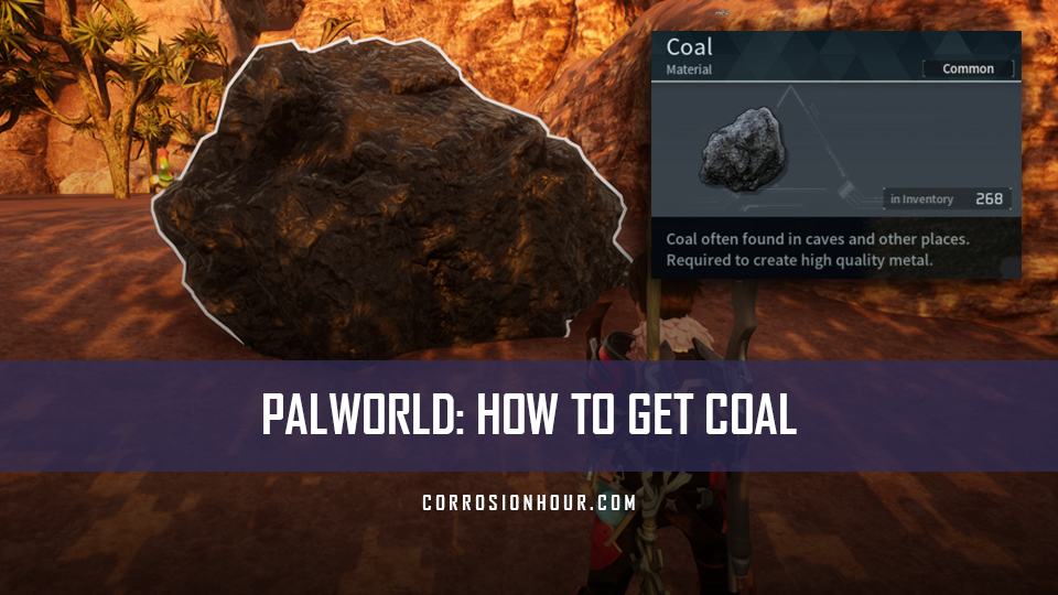 Palworld: How to Get Coal - Corrosion Hour