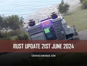 RUST Updates & News - Corrosion Hour