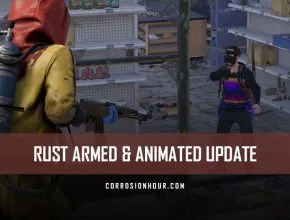 RUST Updates & News - Corrosion Hour