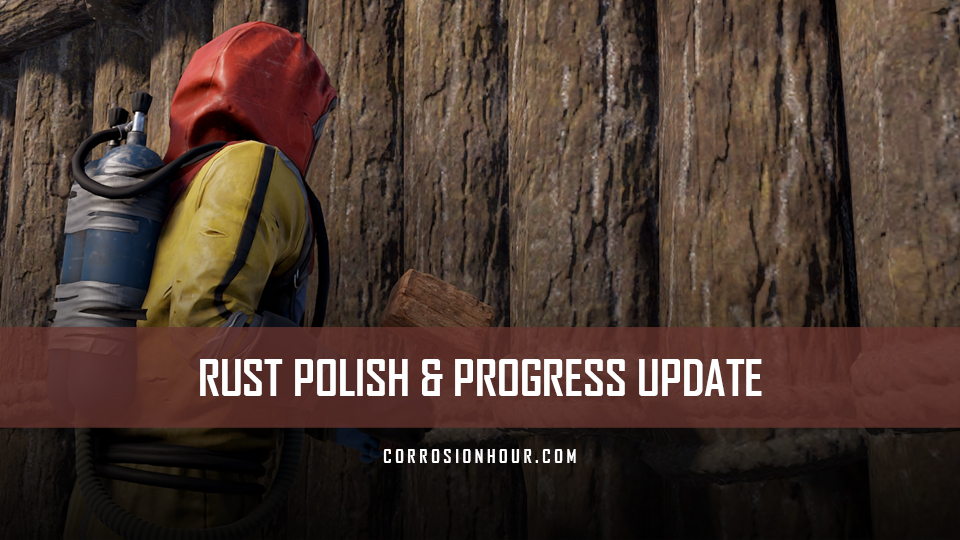RUST Polish and Progress Update