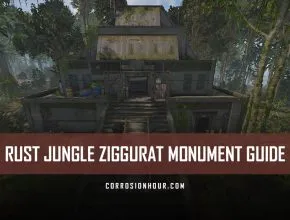 RUST Monument Guides - Corrosion Hour