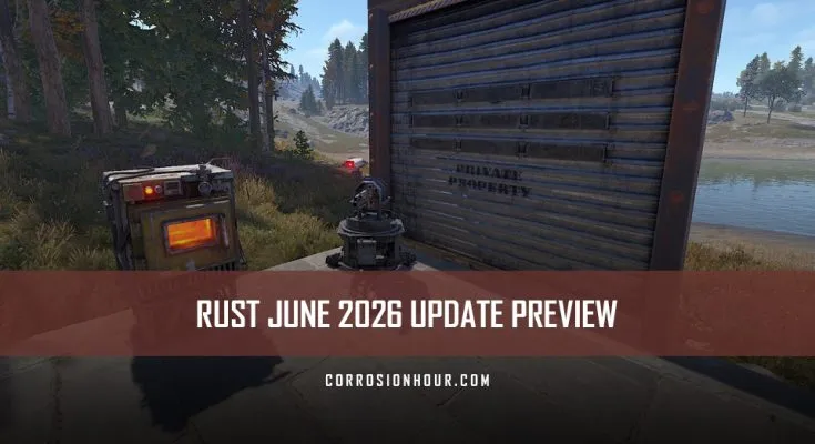 RUST June 2026 Update Preview - Corrosion Hour